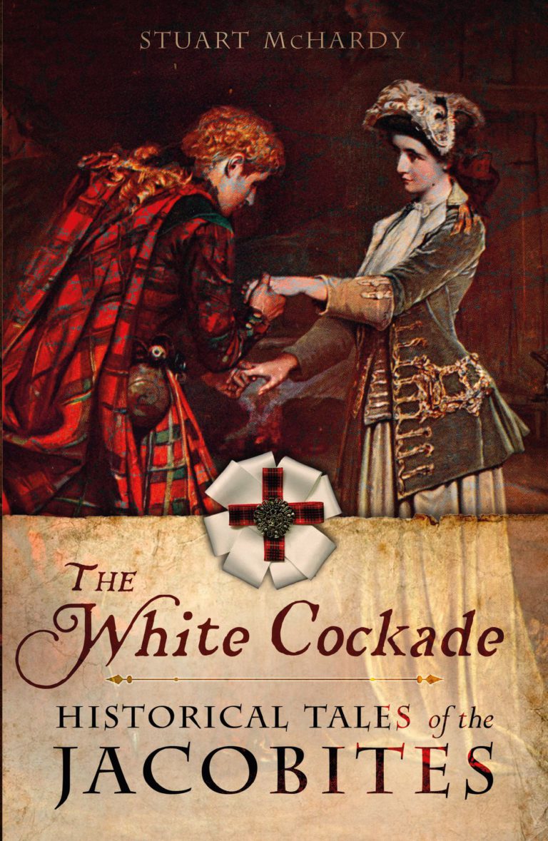 The White Cockade: Historical Tales of the Jacobites | The Scottish Banner